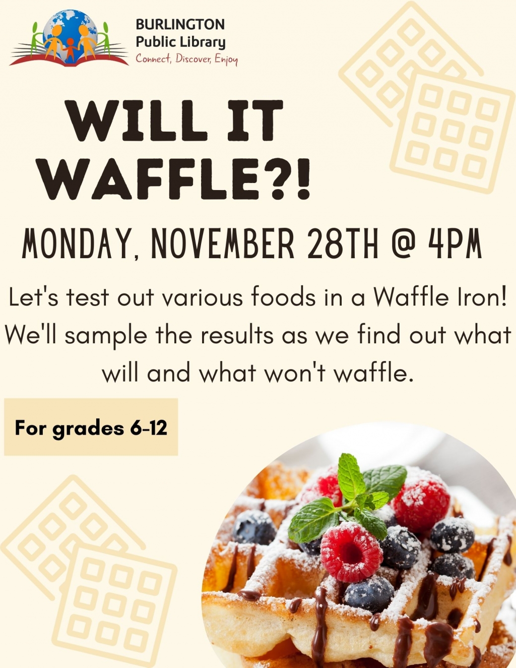 11/28/2022 | Teen Event: Will It Waffle? | Burlington Public Library