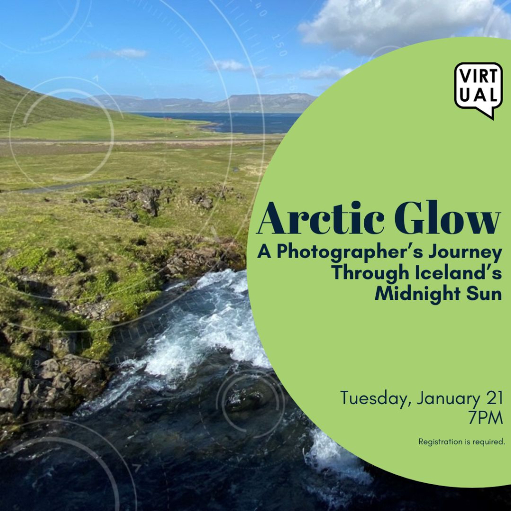 01/21/2025 | VIRTUAL - Arctic Glow: A Photographer's Journey Through ...