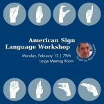 02/12/2024 | American Sign Language Workshop | Cary Memorial Library