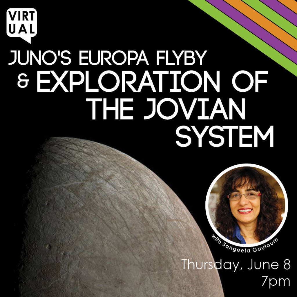 06/08/2023 | VIRTUAL - Juno's Europa Flyby and Exploration of the ...