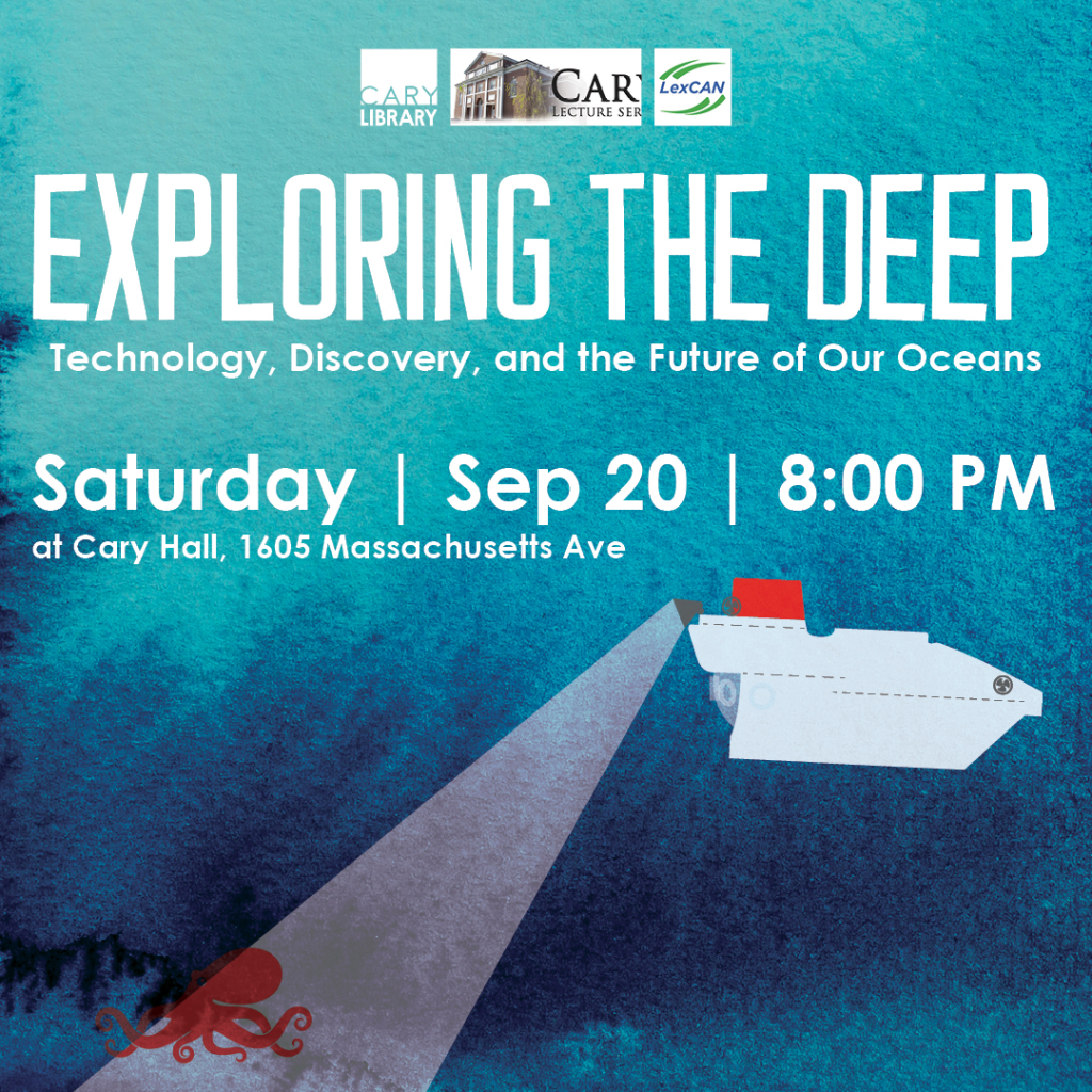 Saturday, September 20, 2025 | CARY HALL: Exploring the Deep ...