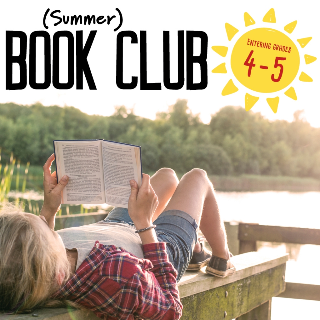 07/05/2022 | Summer Book Club (Entering Grades 4 & 5) | Cary Memorial ...