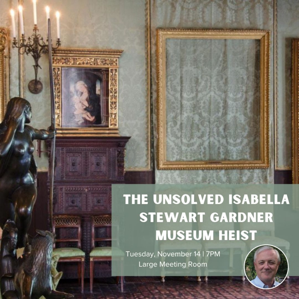11/14/2023 | The Unsolved Isabella Stewart Gardner Museum Heist | Cary ...