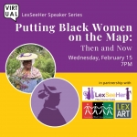 02/15/2023 | VIRTUAL - LexSeeHer Speaker Series: “Putting Black Women ...