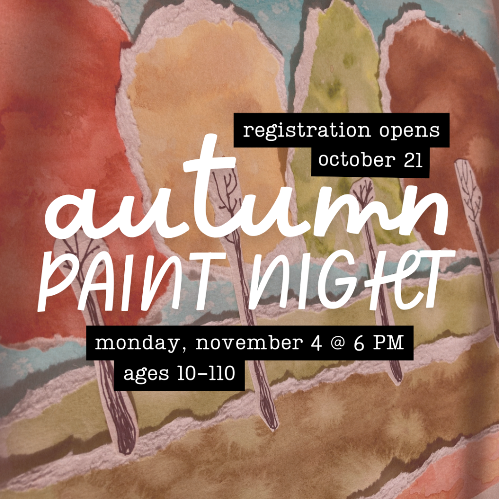 Monday, November 4, 2024 | Autumn Paint Night with Pop-Up Art School ...