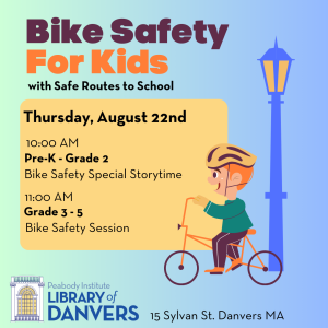 08/22/2024 | Bike Safety Special Storytime with Safe Routes to School ...