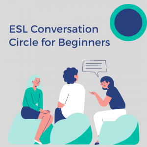 01/03/2024 | ESL Conversation Circle for Beginners | Peabody Institute ...