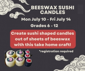 07/10/2023 | YA Sushi Candles | Parker Memorial Library