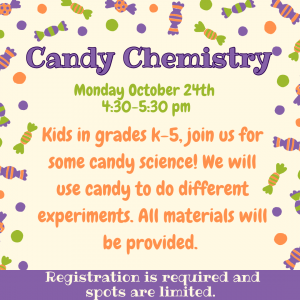 10/24/2022 | Candy Chemistry | Parker Memorial Library
