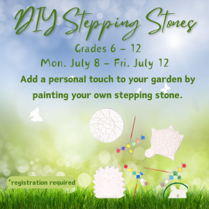 07/08/2024 | DIY Stepping Stones | Parker Memorial Library