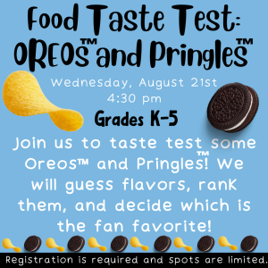 08/21/2024 | Oreo and Pringle Taste Testing | Parker Memorial Library