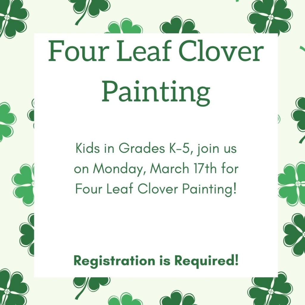 03/17/2025 | Four Leaf Clover Painting | Parker Memorial Library