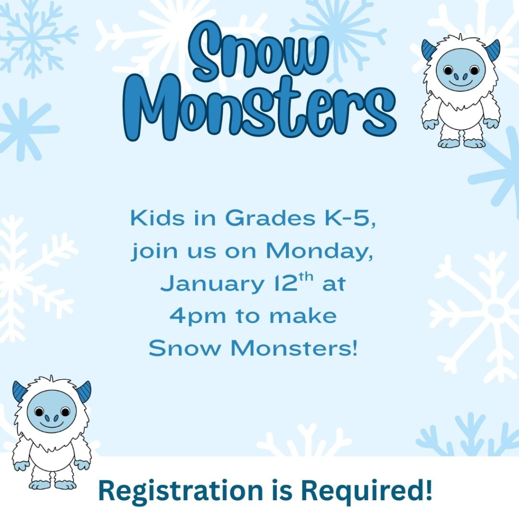 Monday, January 12, 2026 | Snow Monsters | Parker Memorial Library