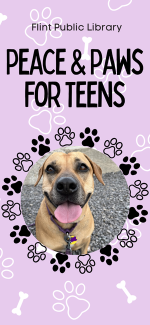 11/14/2024 | Peace & Paws for Teens | Flint Public Library