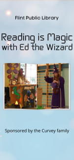 03/27/2024 | Reading is Magic with Ed the Wizard | Flint Public Library