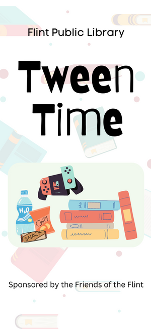 12/13/2023 | Tween Time | Flint Public Library