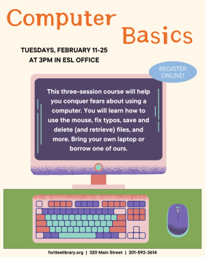 02/11/2025 | Computer Basics | Fort Lee Public Library
