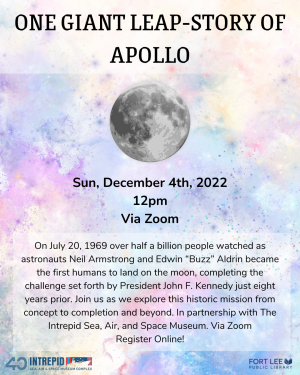 Sunday, December 4, 2022 | One Giant Leap - Story of Apollo | Fort Lee ...