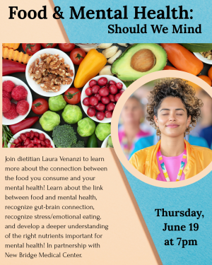 06/19/2025 | Food & Mental Health: Should We Mind | Fort Lee Public Library