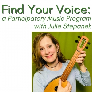 07/25/2023 | Find Your Voice: A Music Program with Julie Stepanek ...