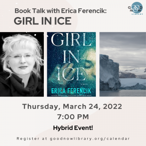 03/24/2022 | Book Talk: Erica Ferencik | Goodnow Library