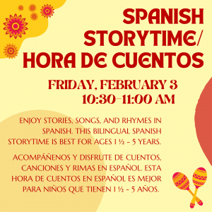 02/03/2023 | Spanish Storytime/Hora de Cuentos, Ages 1 ½ - 5 years ...
