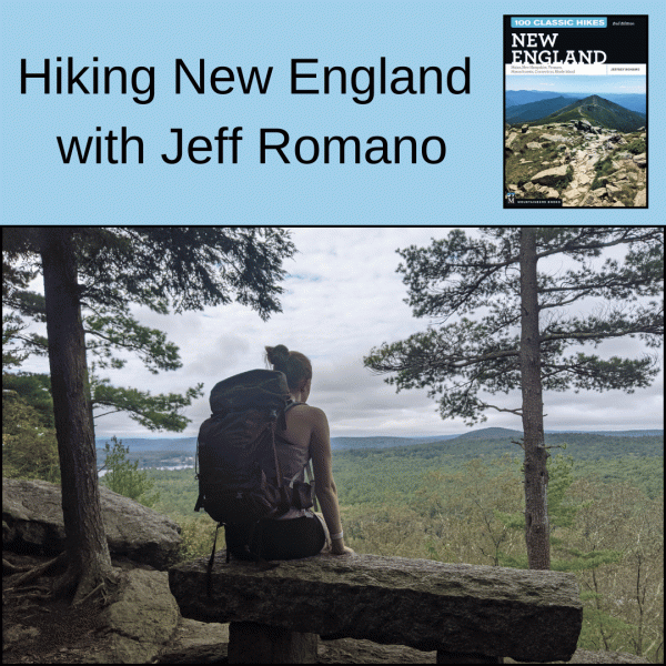 05/22/2024 | Hiking New England with Jeff Romano | Haverhill Public Library