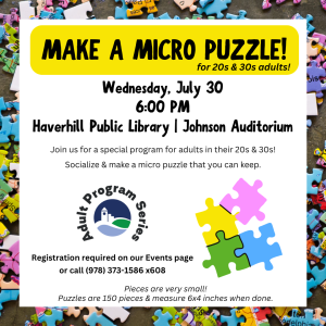 07/30/2025 | Make a Micro Puzzle! (adults 20s & 30s) | Haverhill Public ...