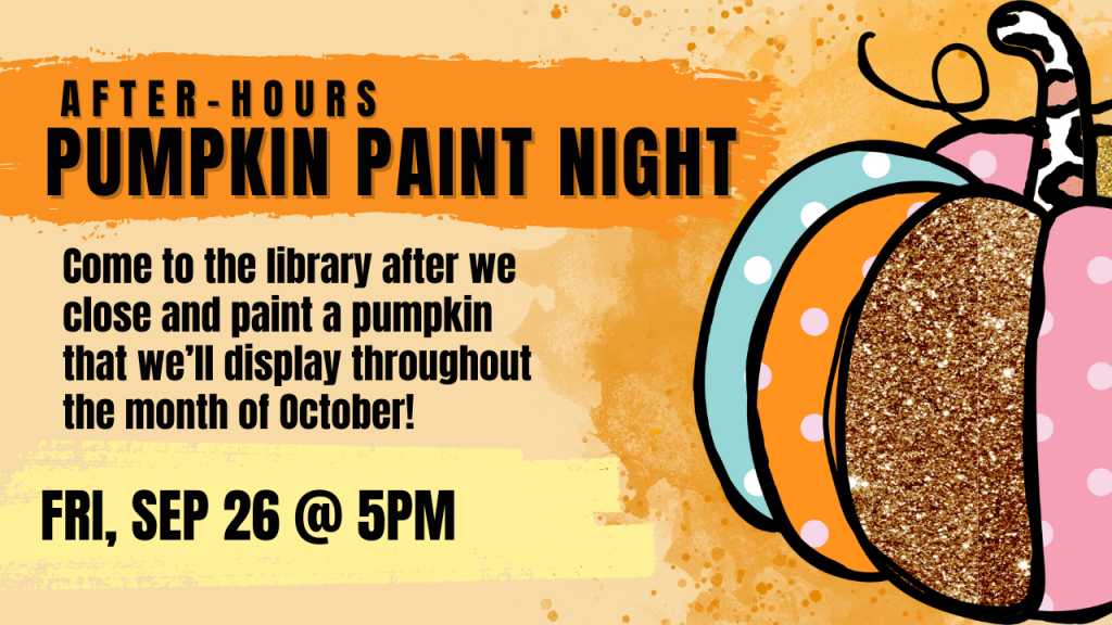 09/26/2025 | After-Hours Pumpkin Paint Night | Horsham Township Library