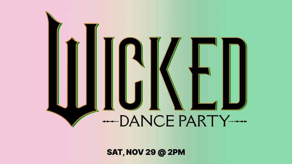 11/29/2025 | Wicked Dance Party | Horsham Township Library