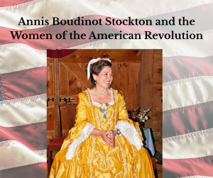 03/07/2026 | Annis Boudinot Stockton and the Women of the American ...