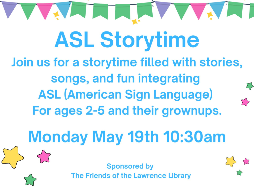 05/19/2025 | ASL Storytime | Lawrence Library