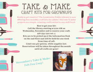 11/02/2022 | Take & Make: Craft Kits for Grownups! | Leominster Public ...