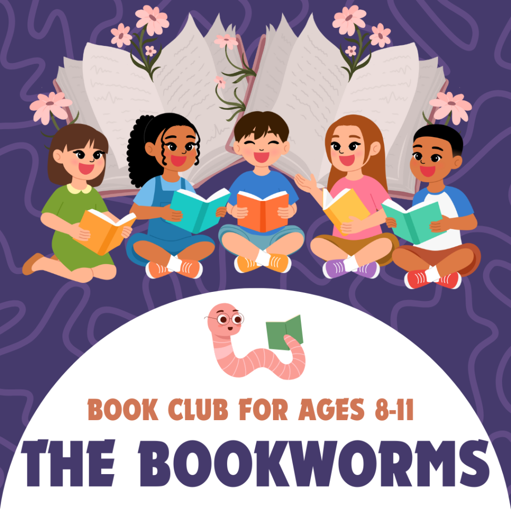 Thursday, January 8, 2026 | The Bookworms (Book Club for Ages 8-11 ...