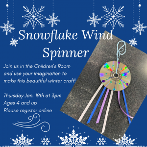 01/19/2023 | Snowflake Wind Spinners | Lynnfield Public Library