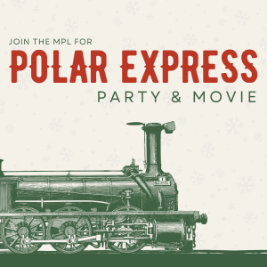 Tuesday, December 23, 2025 | Polar Express Party and Movie | Marion ...