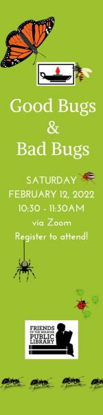 02/12/2022 | VIRTUAL Good Bugs & Bad Bugs Garden Program (adults ...