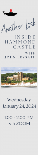 01/24/2024 | VIRTUAL Another Look Inside the Hammond Castle Museum ...