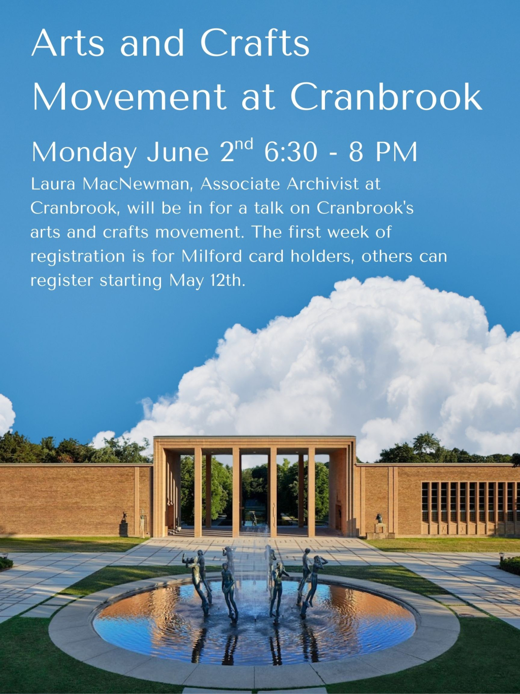 06/02/2025 | Arts and Crafts Movement at Cranbrook | Milford Public Library