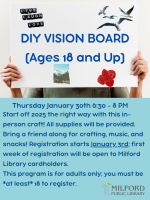 01/30/2025 | DIY Vision Board (Ages 18 and Up) | Milford Public Library