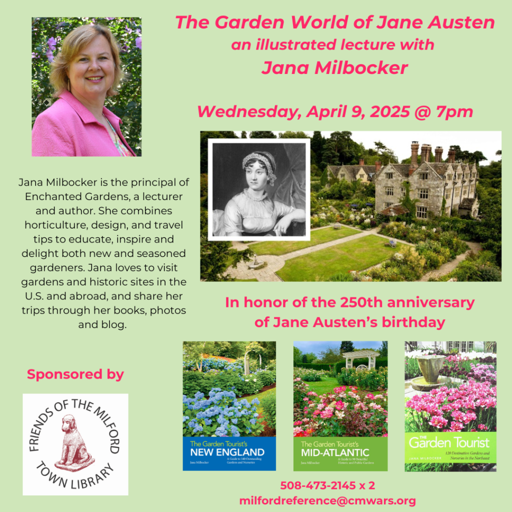 Wednesday, April 9, 2025 | The Garden World of Jane Austen with Jana ...