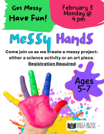 Monday, February 3, 2025 | Messy Hands! | Millbury Public Library