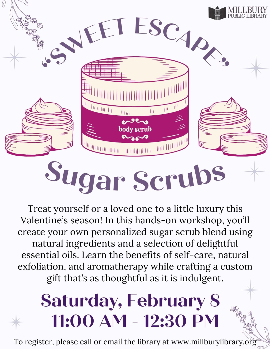 02/08/2025 | Sweet Escape: DIY Sugar Scrub Workshop | Millbury Public Library
