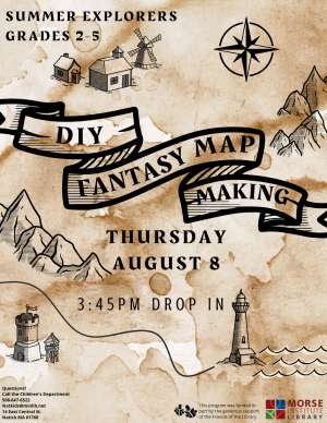 08/08/2024 | Summer Explorers: DIY Fantasy Map Making | Natick Libraries