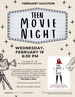 02/19/2025 | Teen Movie Night: The Hate U Give | Natick Libraries