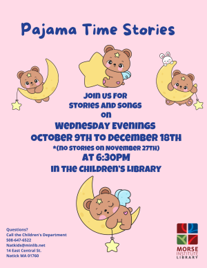 10/09/2024 | Pajama Time Stories | Natick Libraries