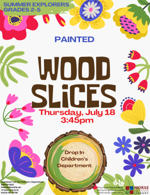07/18/2024 | Summer Explorers: Painted Wood Slices | Natick Libraries