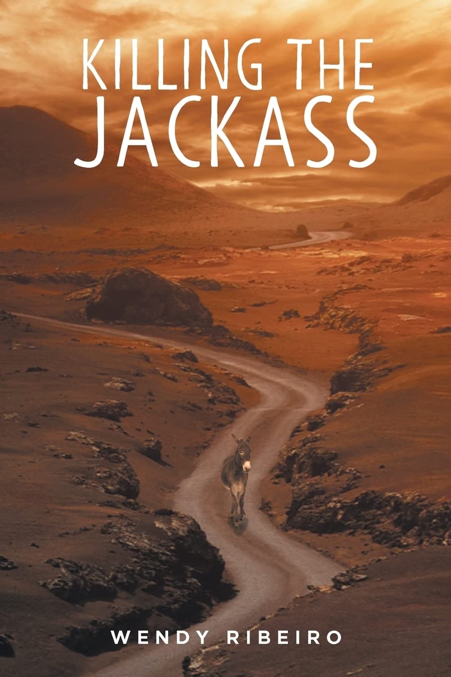 12/05/2022 | CANCELED - Author Wendy Ribeiro - Killing the Jackass ...