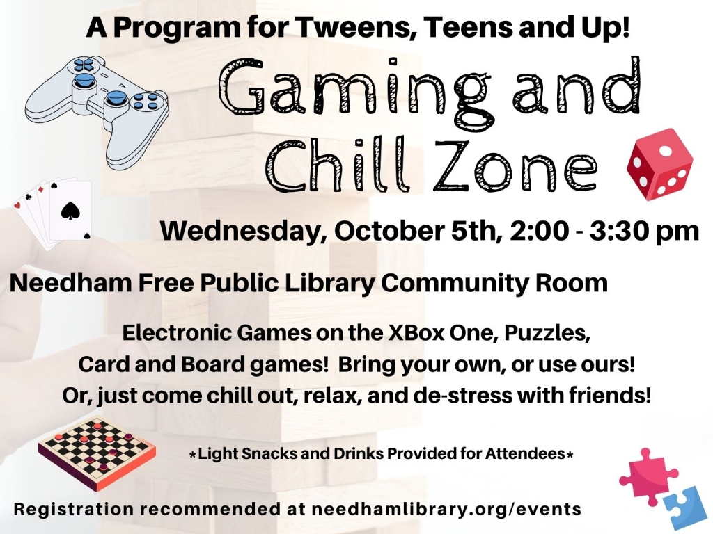 10/05/2022 | Gaming and Chill Zone for Tweens, Teens, and up! | Needham ...