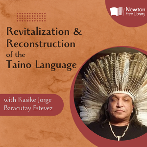 12/16/2024 | VIRTUAL: Revitalization and Reconstruction of the Taino ...